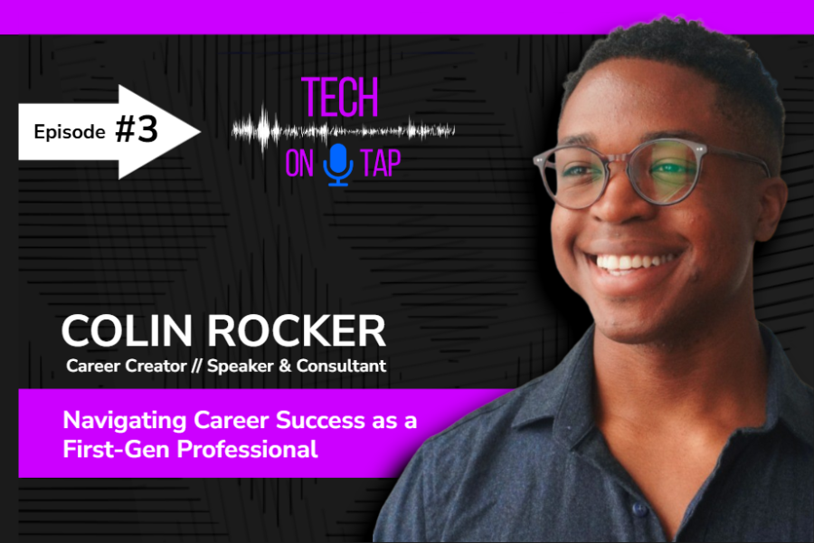 Navigating Career Success as a First-Gen Professional with Colin Rocker ... Navigating Career Success as a First-Gen Professional with Colin Rocker ...